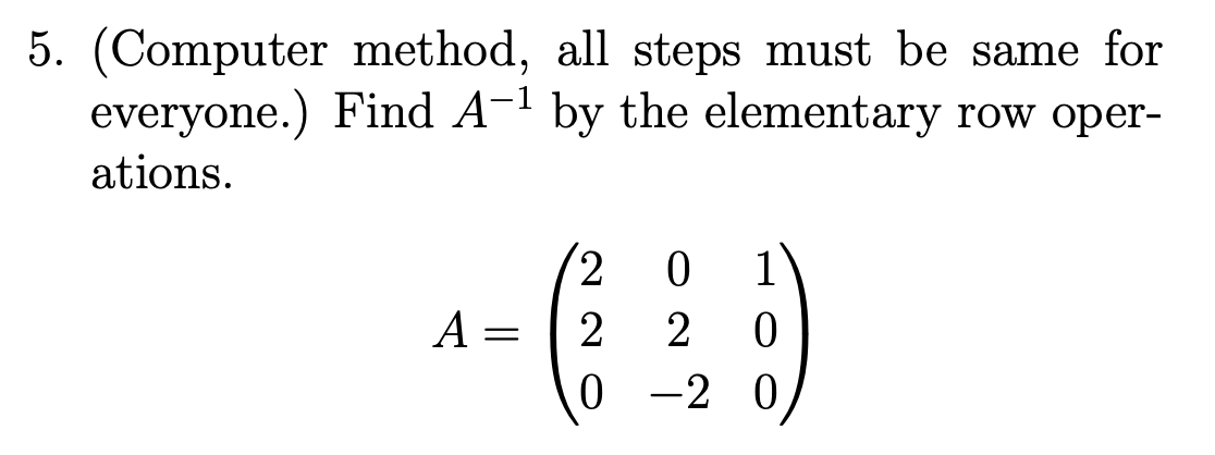Solved 5. (Computer method, all steps must be same for | Chegg.com