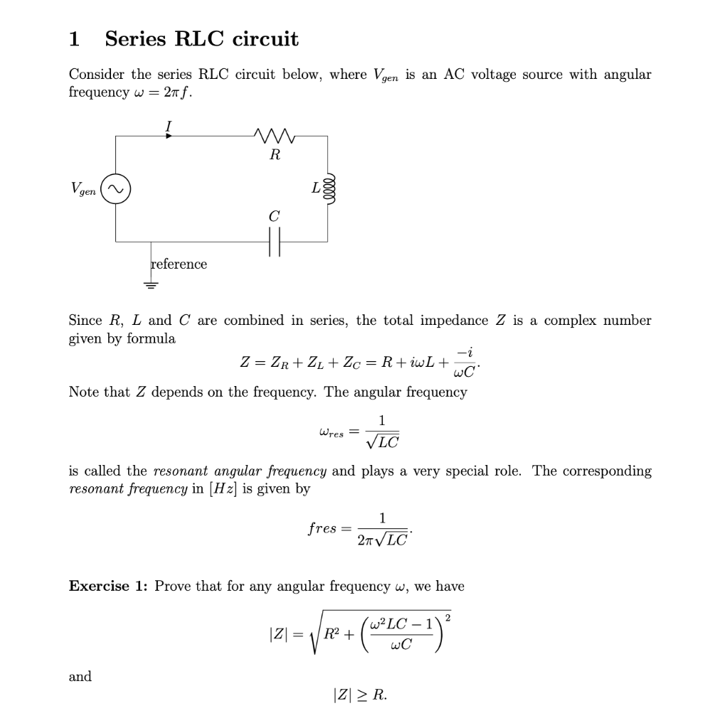 Solved 1 Series RLC circuit Consider the series RLC circuit | Chegg.com