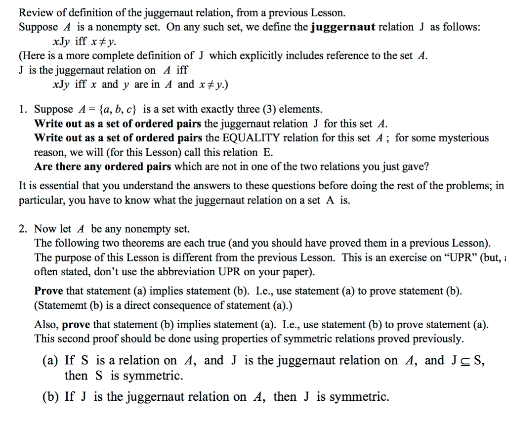 Solved Review of definition of the juggernaut relation, from | Chegg.com