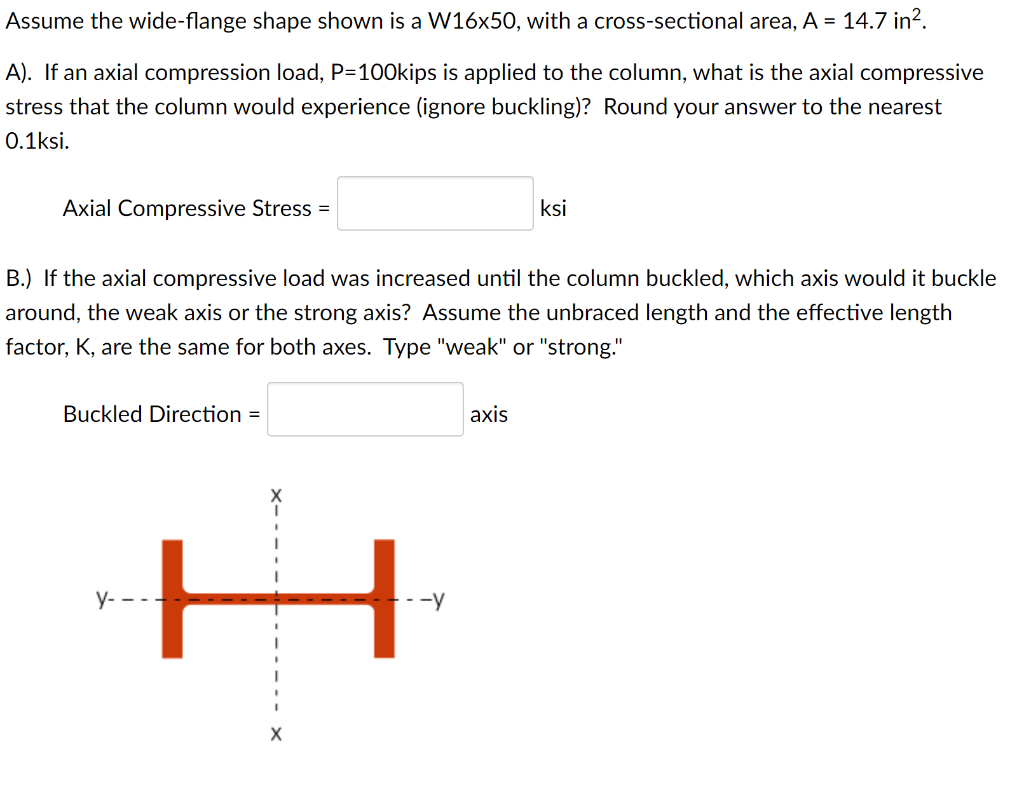 Solved Assume the wide-flange shape shown is a W16x50, with | Chegg.com