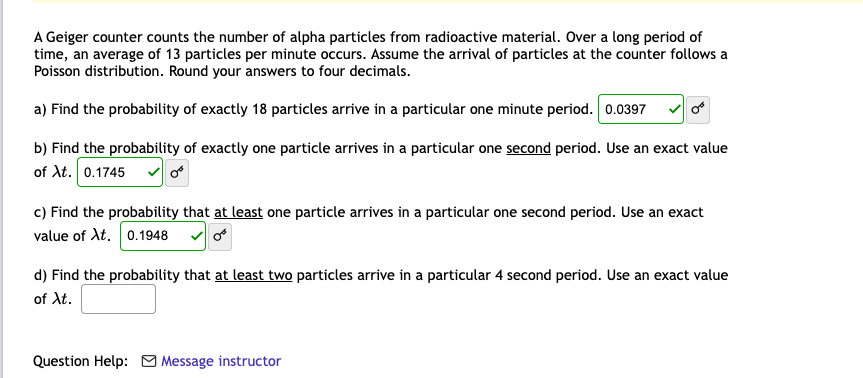 Solved A Geiger counter counts the number of alpha particles | Chegg.com
