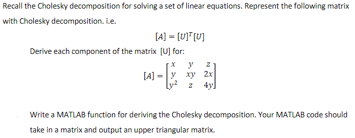 Solved Recall the Cholesky decomposition for solving a set | Chegg.com