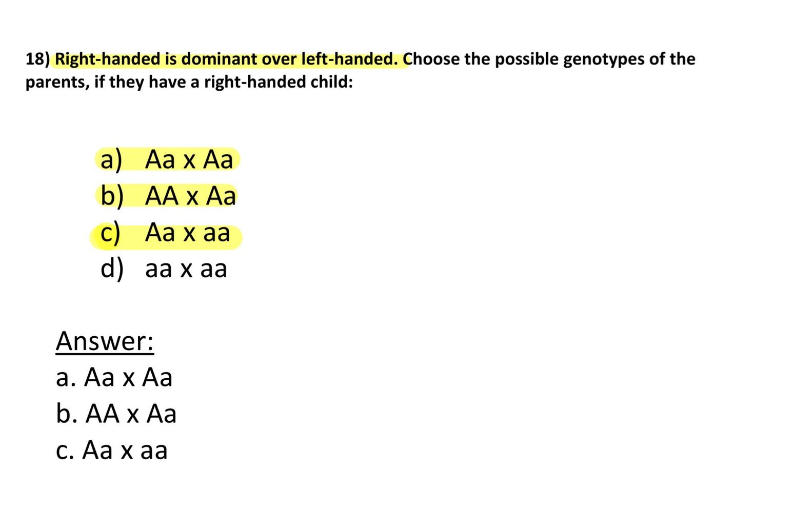 Solved 18) Right-handed is dominant over left-handed. Choose | Chegg.com