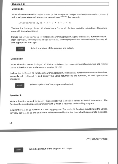 Solved Question 5a Write A Function Named Integerpower That 