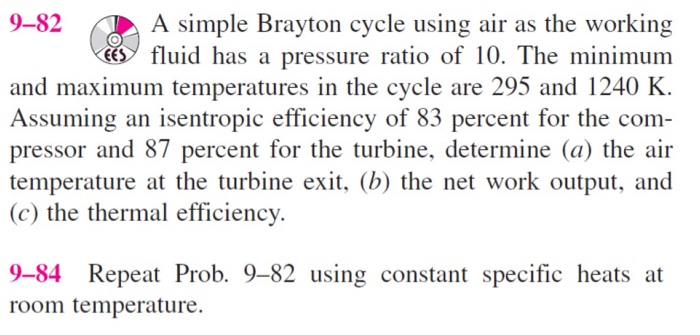Solved 9-82 A simple Brayton cycle using air as the working | Chegg.com