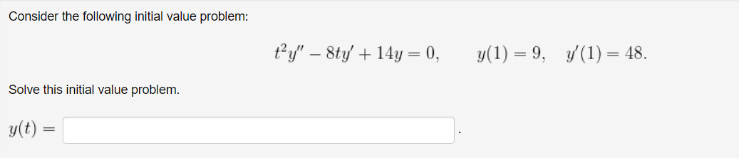Solved Consider the following initial value problem: ty" – | Chegg.com