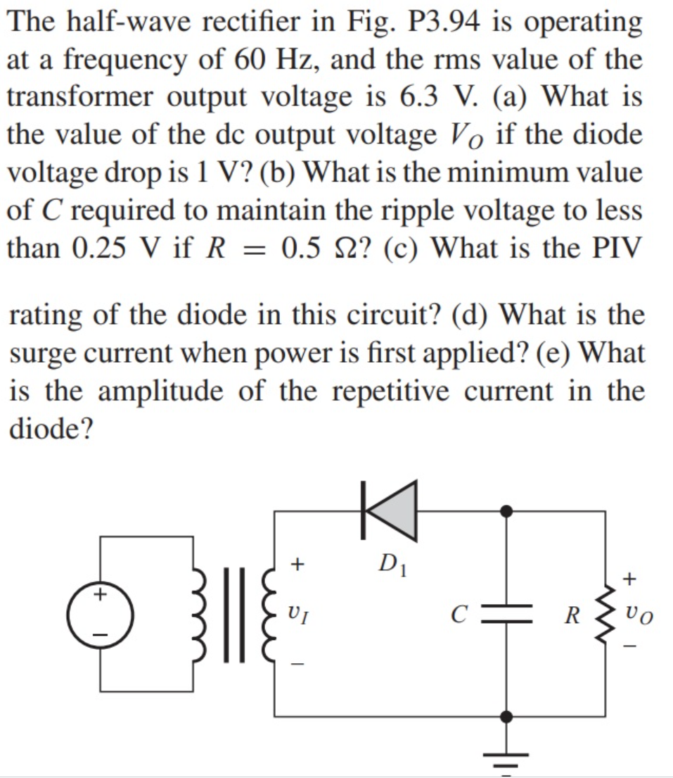 Solved The half-wave rectifier in Fig. P3.94 is operating at | Chegg.com