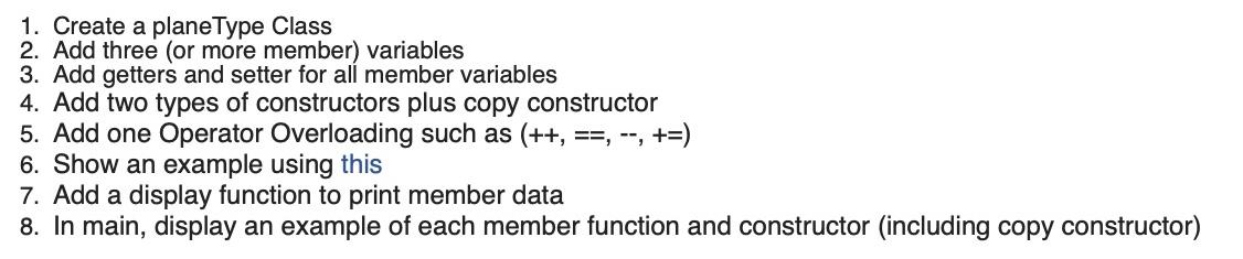 Solved 1. Create a plane Type Class 2. Add three (or more | Chegg.com