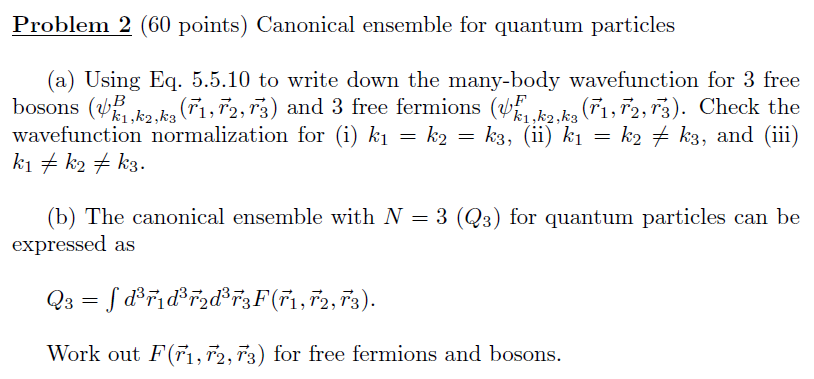 Solved Problem 2 (60 points) Canonical ensemble for quantum | Chegg.com