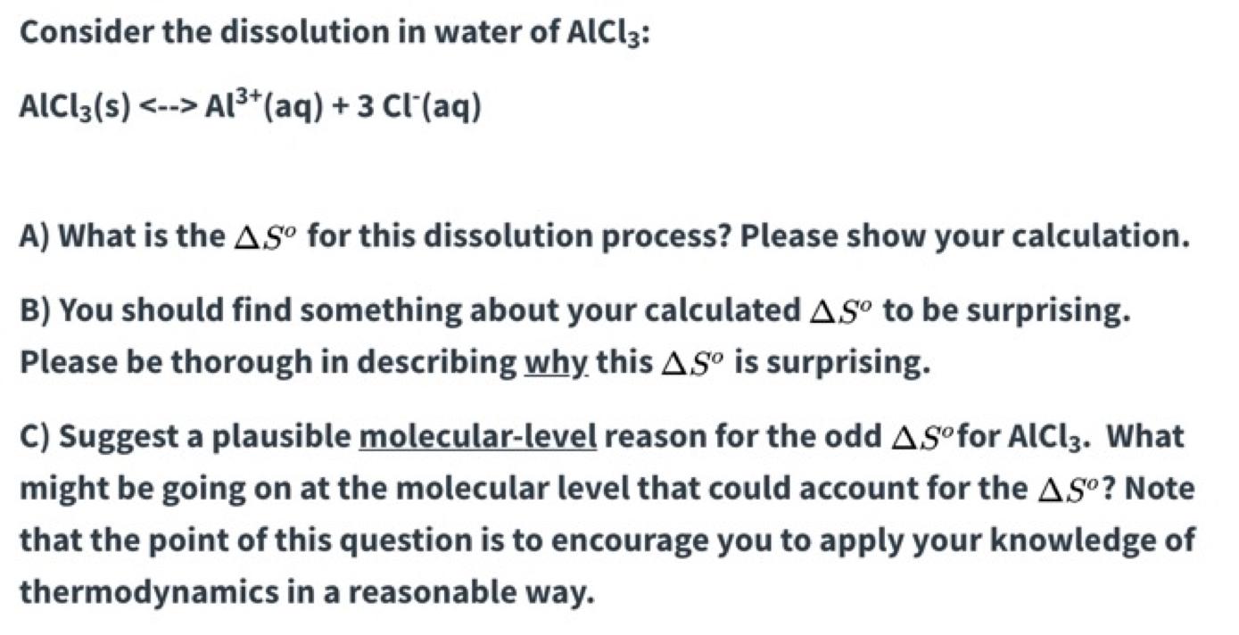 Solved Consider the dissolution in water of AlCl3: AlCl3(s) | Chegg.com