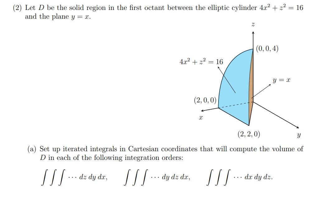 2) Let D be the solid region in the first octant | Chegg.com