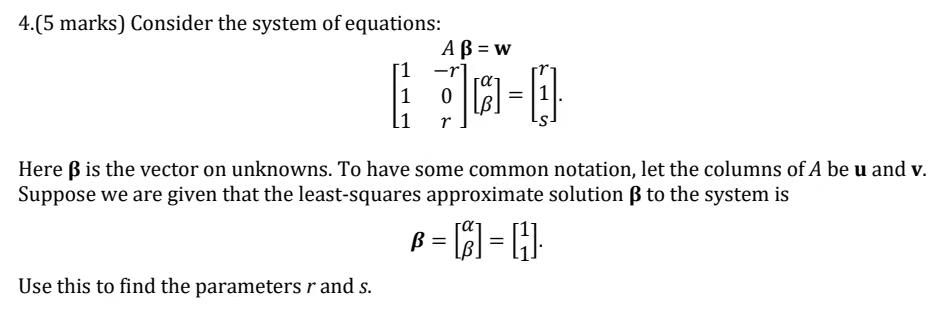 Solved 4.(5 marks) Consider the system of equations: | Chegg.com