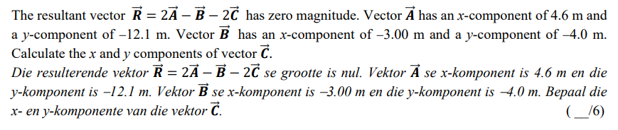 Solved The resultant vector R=2A−B−2C has zero magnitude. | Chegg.com