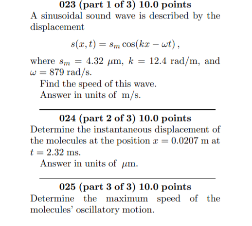 Solved 023 (part 1 of 3) 10.0 points A sinusoidal sound wave | Chegg.com