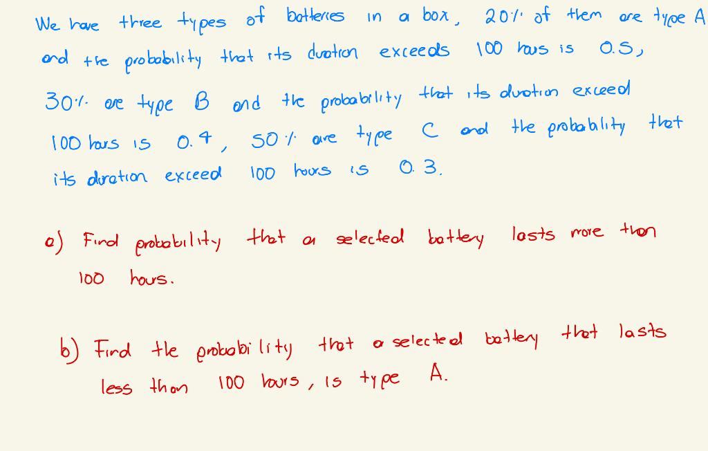 Solved in We have three types of batteries a box, 20% of | Chegg.com