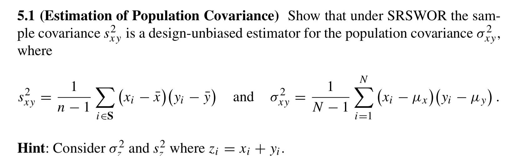 Solved 5.1 (Estimation of Population Covariance) Show that | Chegg.com