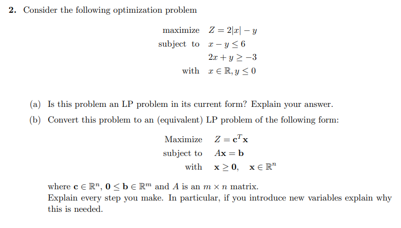 Solved 2. Consider the following optimization problem | Chegg.com