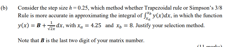 Solved (b) Consider the step size h = 0.25, which method | Chegg.com