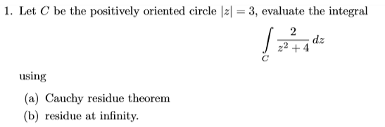 Solved Let C ﻿be the positively oriented circle |z|=3, | Chegg.com