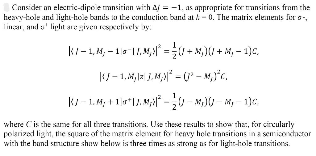 Consider an electric-dipole transition with ΔJ=−1, as | Chegg.com