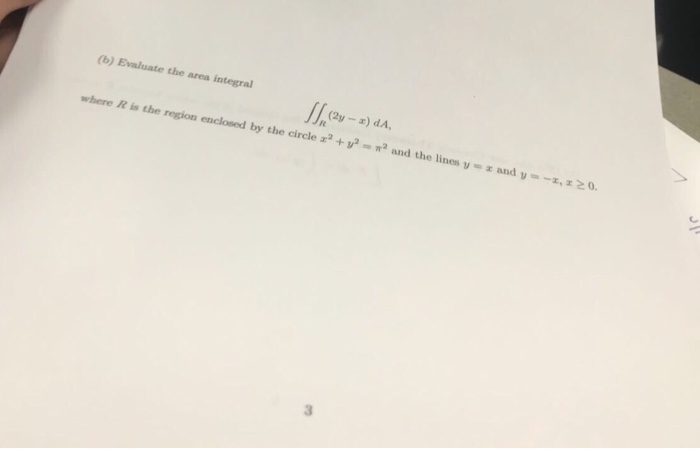 Solved (b) Evaluate the area integral where R is the region | Chegg.com