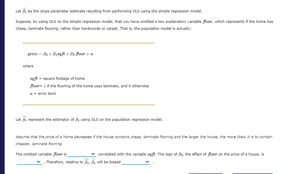 Solved Let widetilde(β)1 ﻿be the slope parameter estimate | Chegg.com