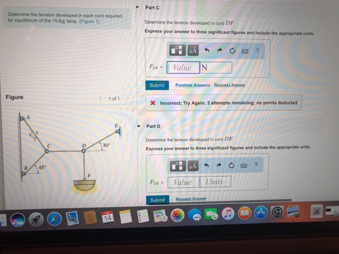 Solved Part C Determine the tension developed in each cord | Chegg.com