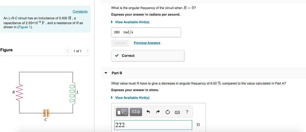 Solved What is the angular frequency of the circuit when R | Chegg.com