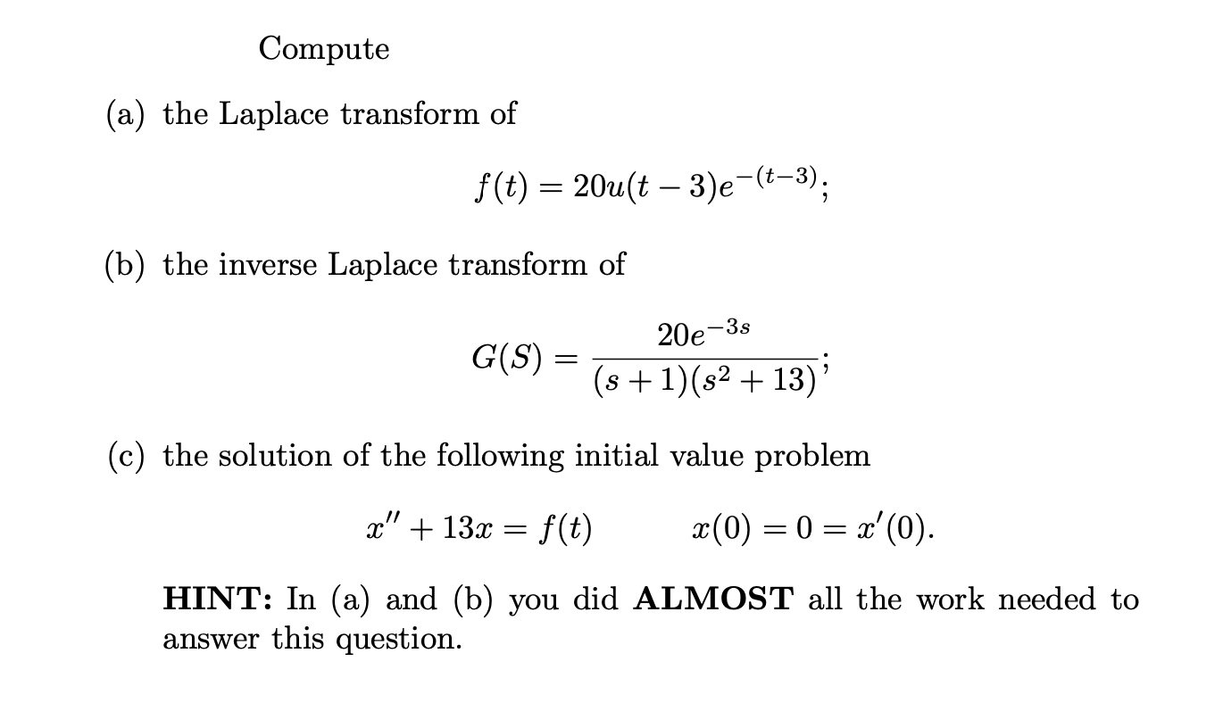 Solved Compute (a) the Laplace transform of | Chegg.com