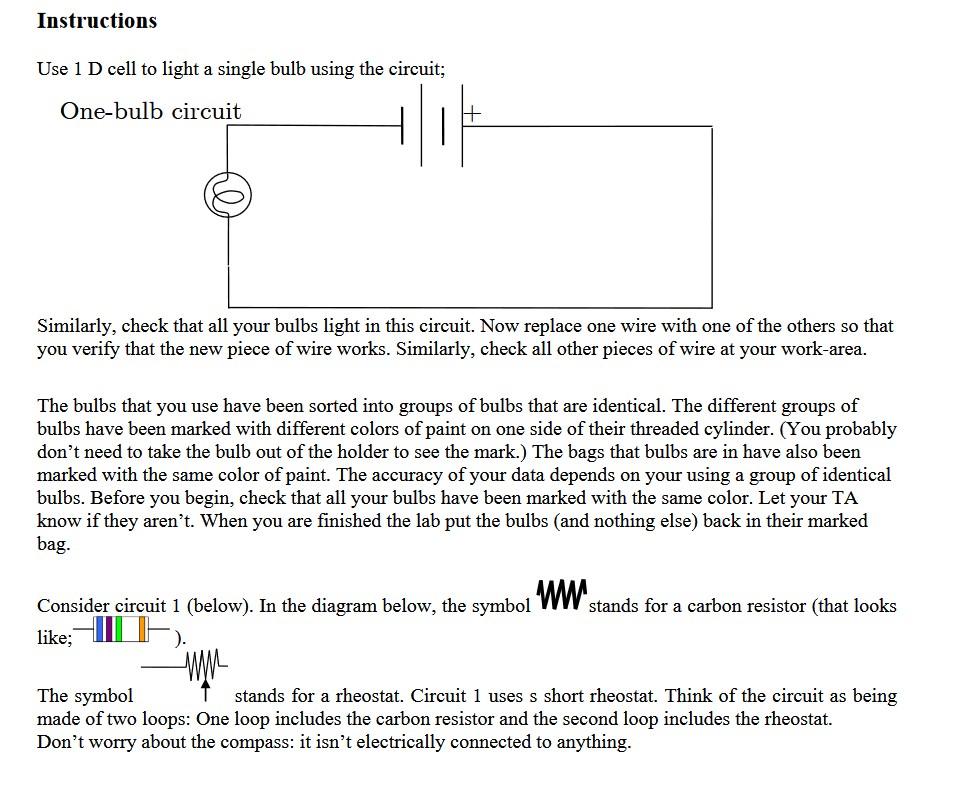 Solved Instructions Use 1 D cell to light a single bulb | Chegg.com