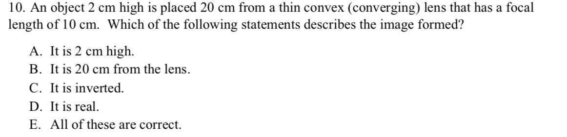 Solved 10. An object 2 cm high is placed 20 cm from a thin | Chegg.com