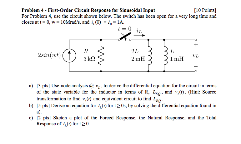 Solved Problem 4 - First-Order Circuit Response for | Chegg.com