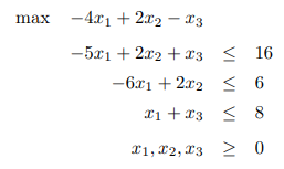 Solved Use the Simplex algorithm to solve the following | Chegg.com