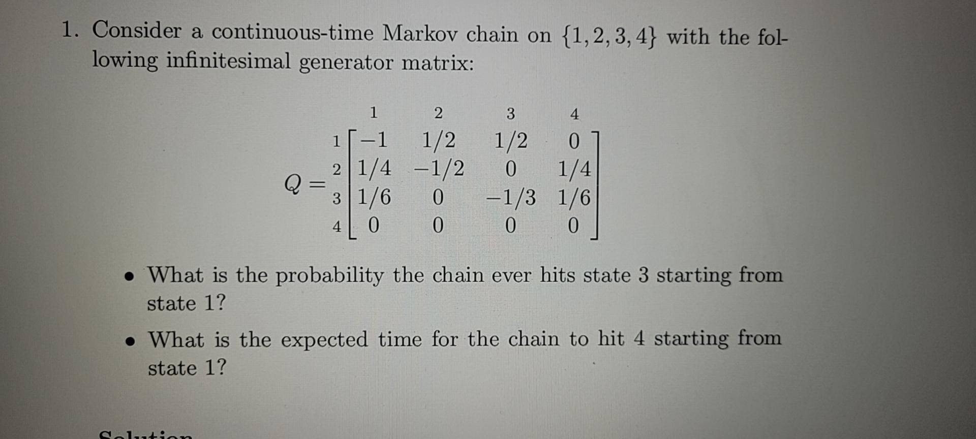 Solved 1. Consider a continuous-time Markov chain on | Chegg.com