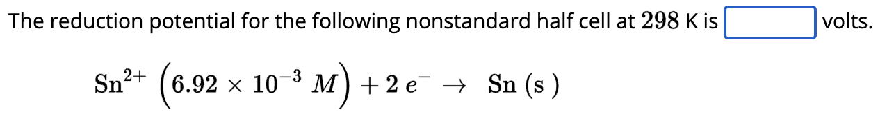 Solved The reduction potential for the following nonstandard | Chegg.com