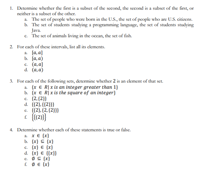 Solved 1. Determine whether the first is a subset of the | Chegg.com Solved 1. Determine whether the first is a subset of the | Chegg.com