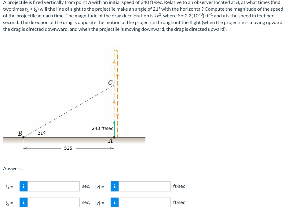 Solved A projectile is fired vertically from point A with an | Chegg.com