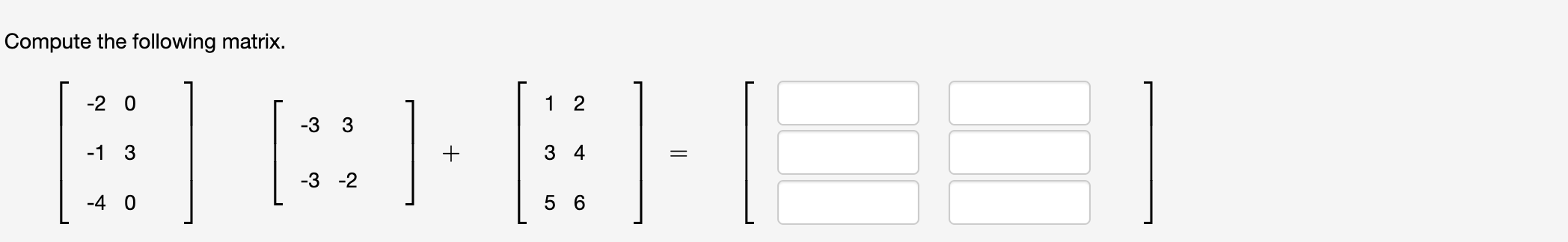 Solved Compute the following matrix. | Chegg.com