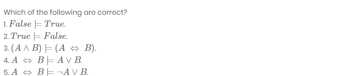 Solved Which of the following are correct? 1. False = True. | Chegg.com