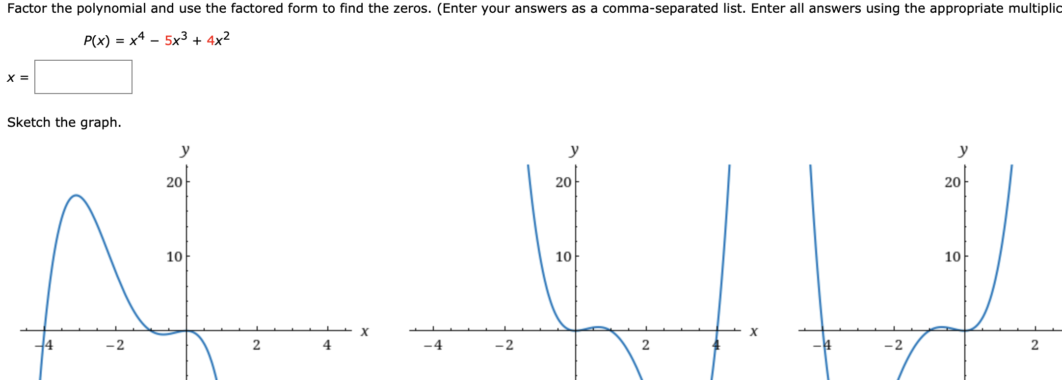 Solved Factor the polynomial and use the factored form to | Chegg.com