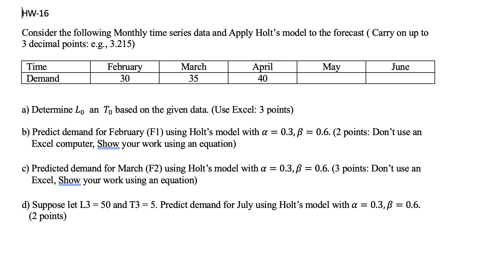 Solved Consider the following Monthly time series data and | Chegg.com