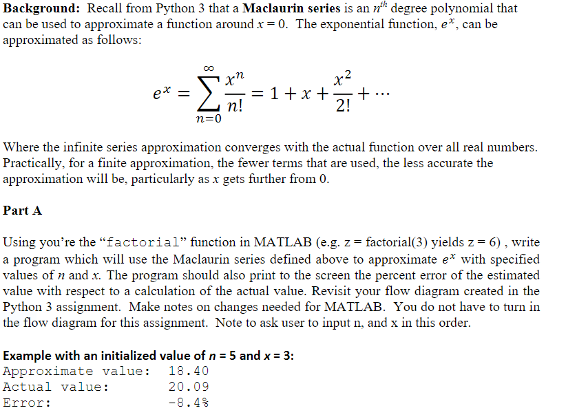 Solved Background: Recall from Python 3 that a Maclaurin | Chegg.com