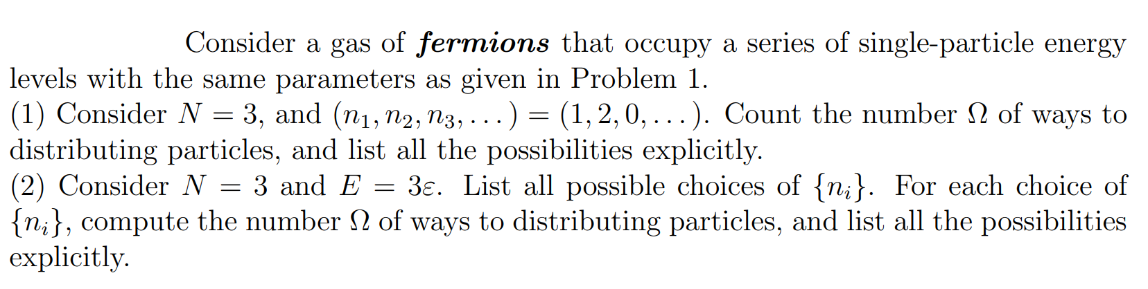 Solved Consider a gas of fermions that occupy a series of | Chegg.com