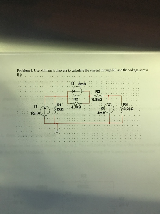 Solved Problem 4. Use Millman's theorem to calculate the | Chegg.com