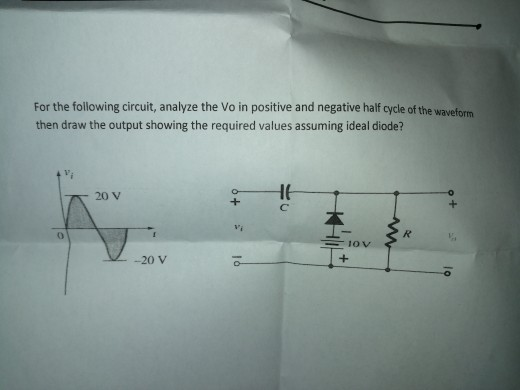 Solved For the following circuit, analyze the Vo in positive | Chegg.com