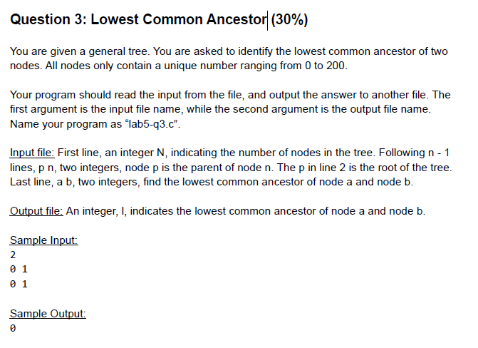 Solved Question 3: Lowest Common Ancestor (30%) You are | Chegg.com