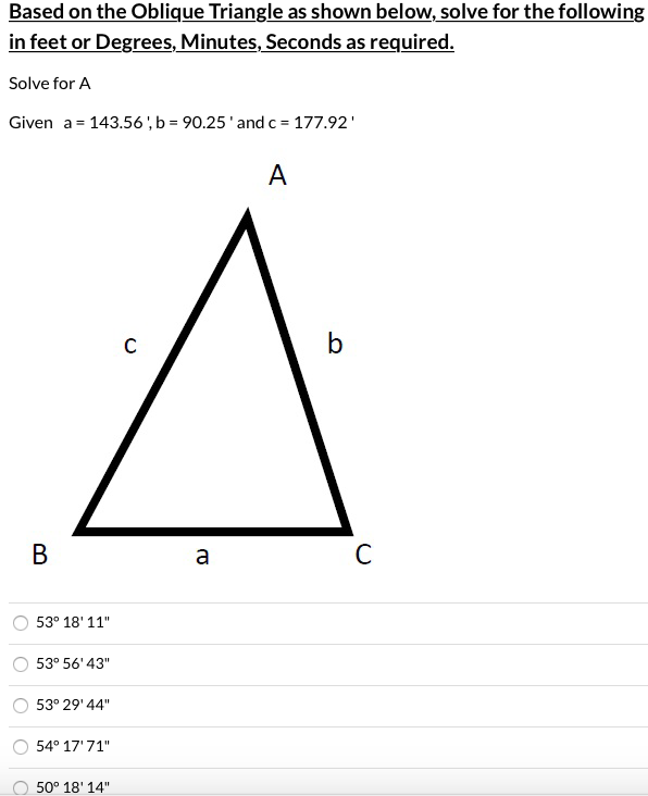 Solved Based on the Oblique Triangle as shown below, solve | Chegg.com