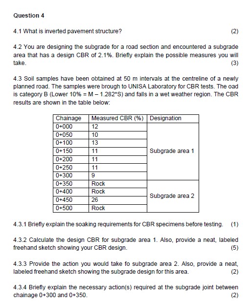 Solved 4.1 What is inverted pavement structure? 4.2 You are | Chegg.com