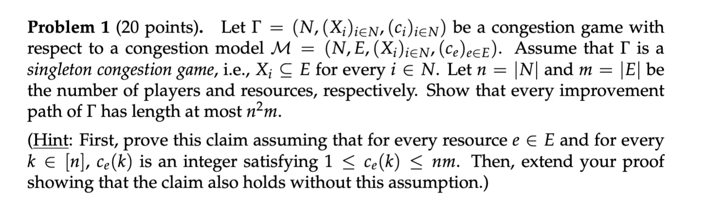 Solved Problem 1 (20 ﻿points). ﻿Let Γ=(N,(xi)iinN,(ci)iinN) | Chegg.com