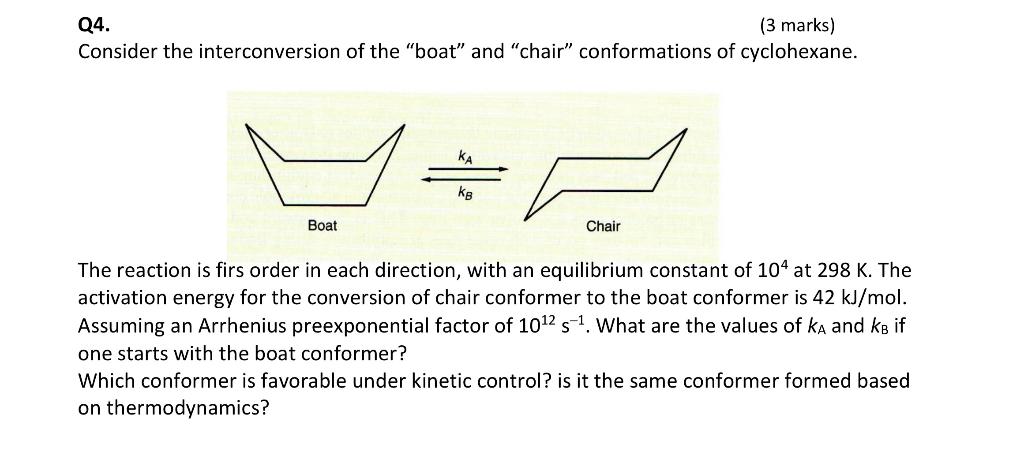 Solved Q4. (3 marks) Consider the interconversion of the | Chegg.com